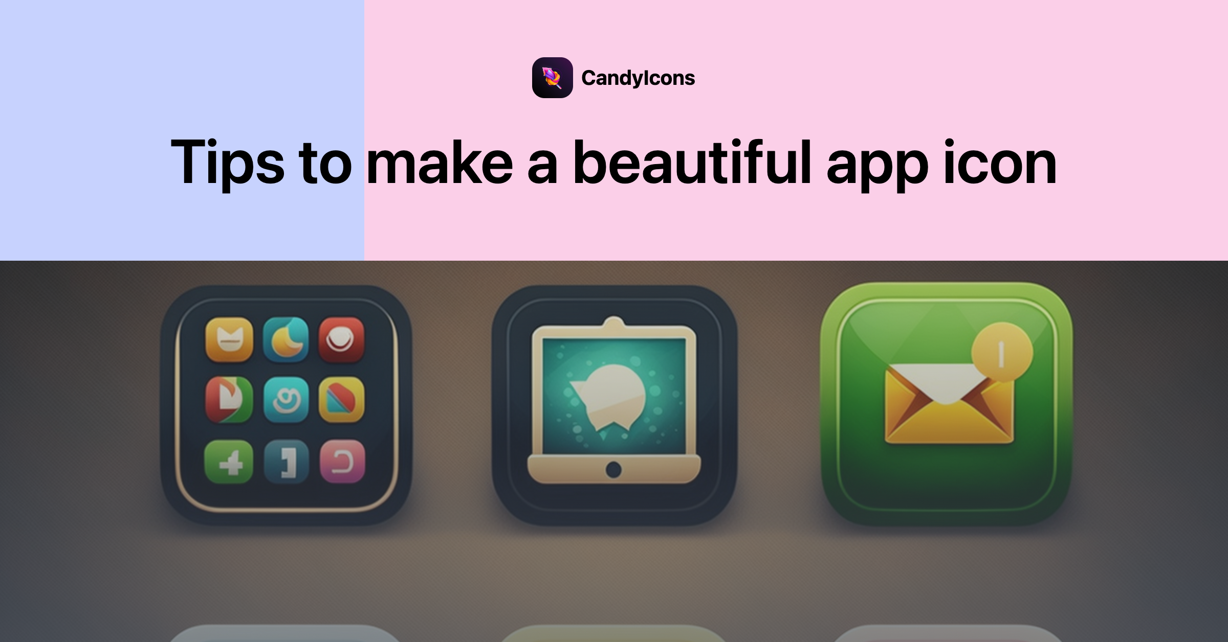 Tips to make a beautiful app icon CandyIcons